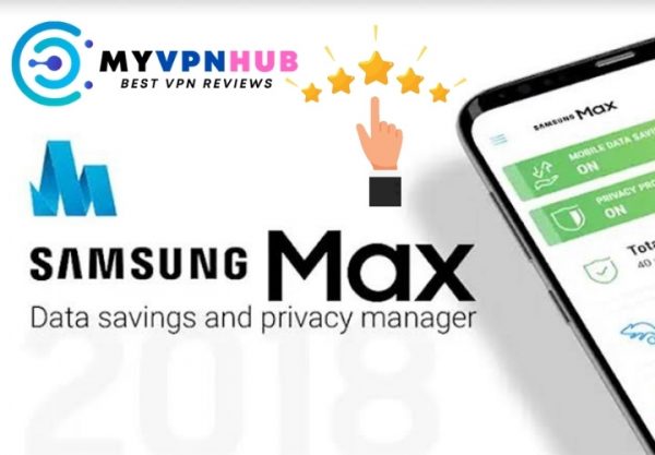 Samsung Max Vpn Review 2026 - My Vpn Hub
