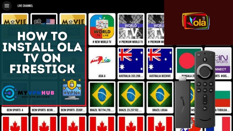 How to Install Ola TV on Firestick (Updated November 2025) - My Vpn Hub
