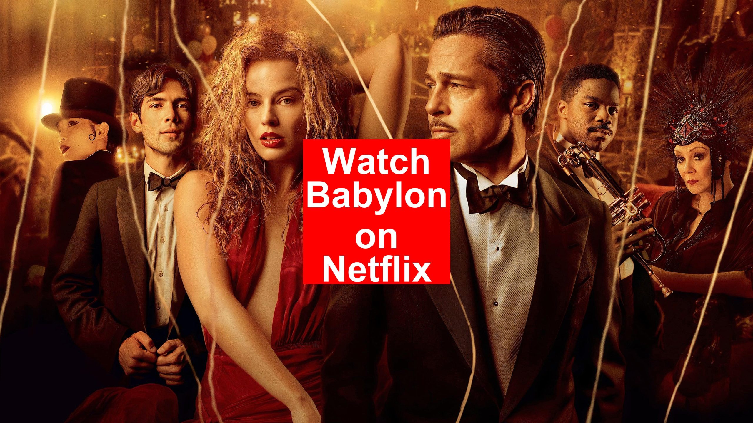 How to Watch Babylon On Netflix [Top Guide 2025] - My Vpn Hub