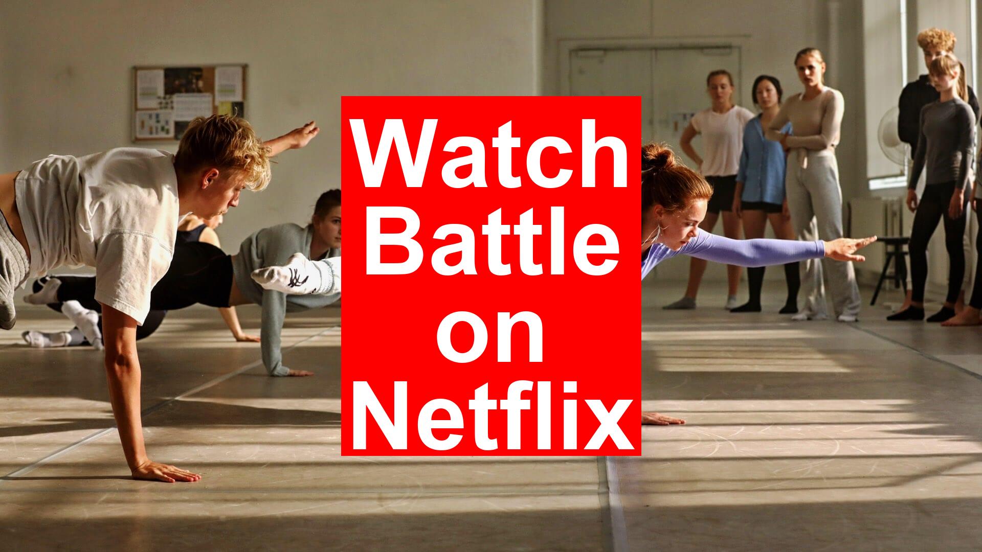 How to Watch Battle On Netflix [Top Guide 2026] - My Vpn Hub
