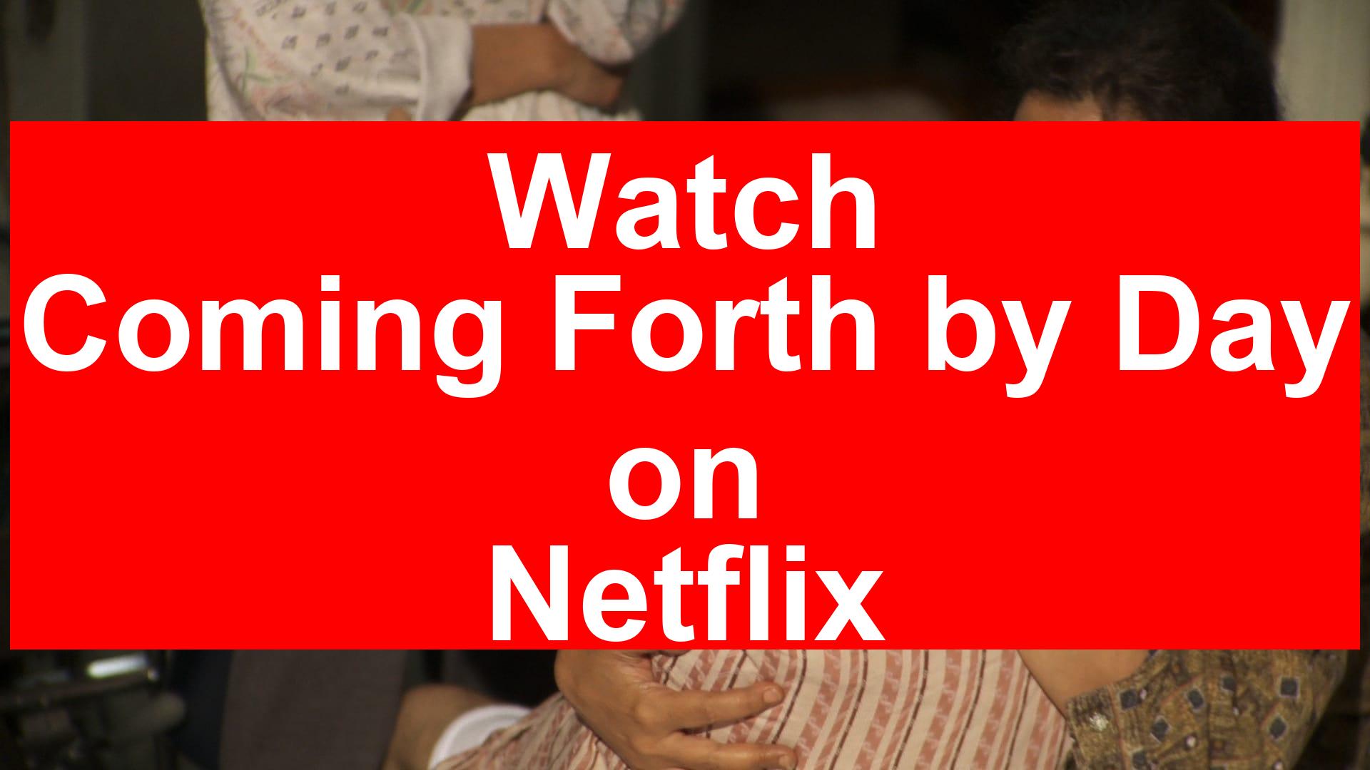 How to Watch Coming Forth by Day On Netflix [Easy Guide 2026] - My Vpn Hub