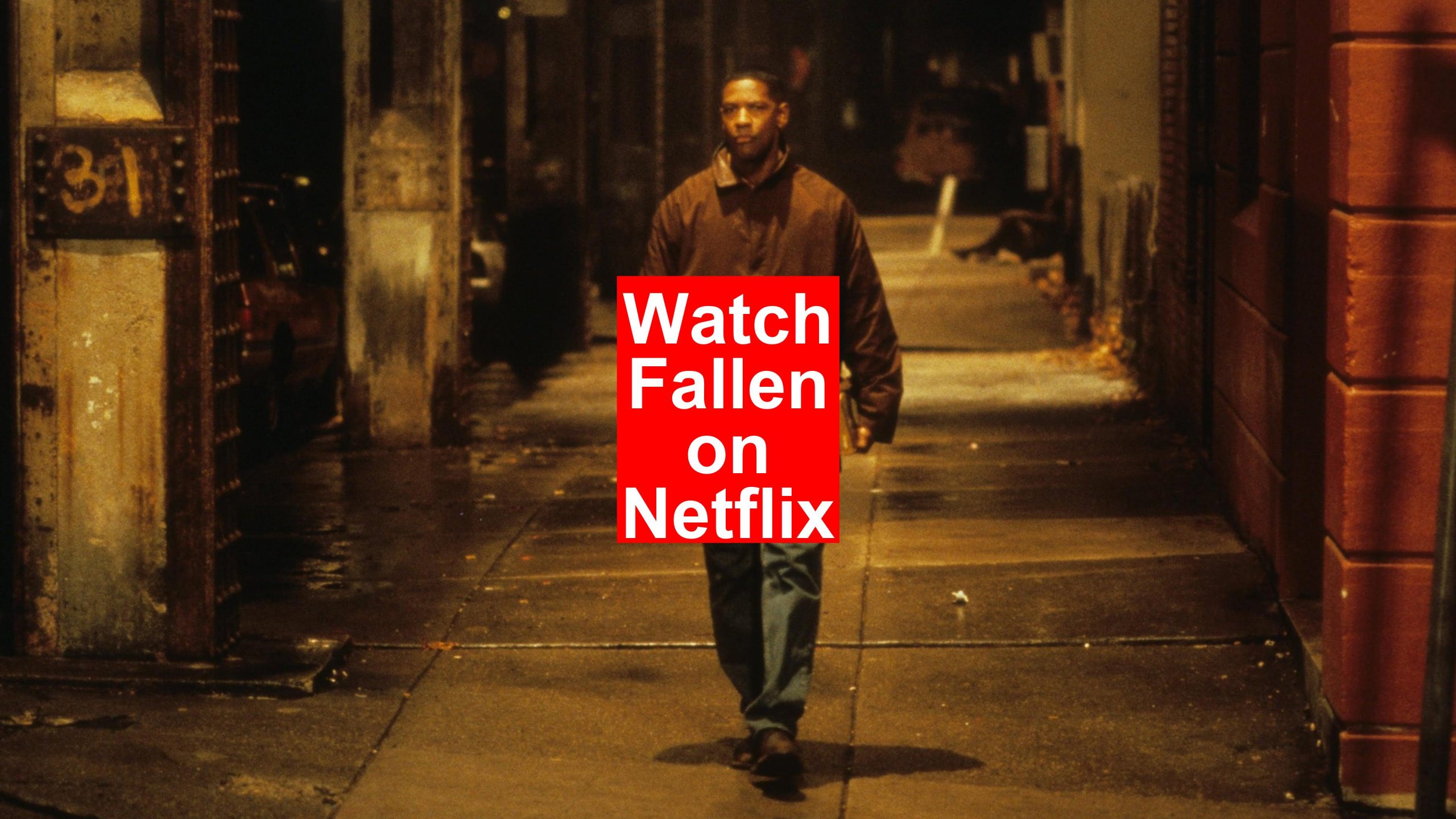 How to Watch Fallen On Netflix [Top Guide 2026] - My Vpn Hub