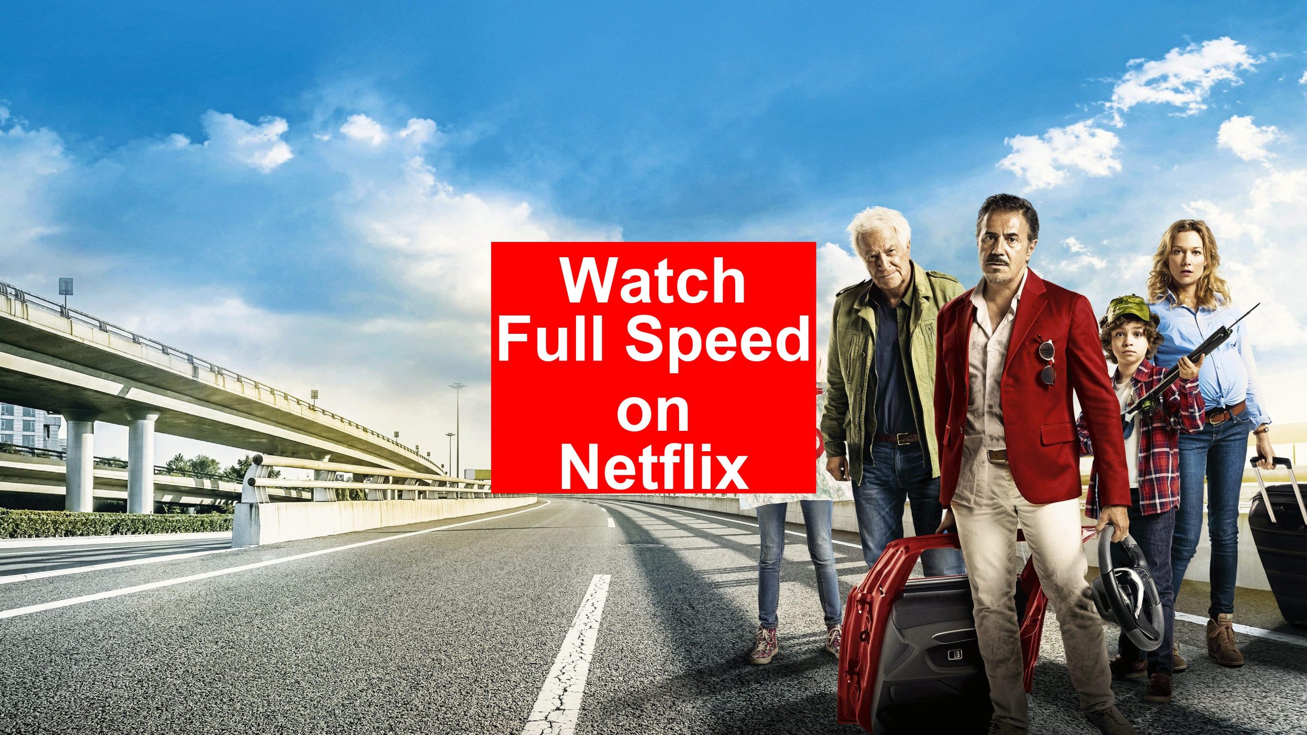 How to Watch Full Speed On Netflix [Best Guide 2025] - My Vpn Hub