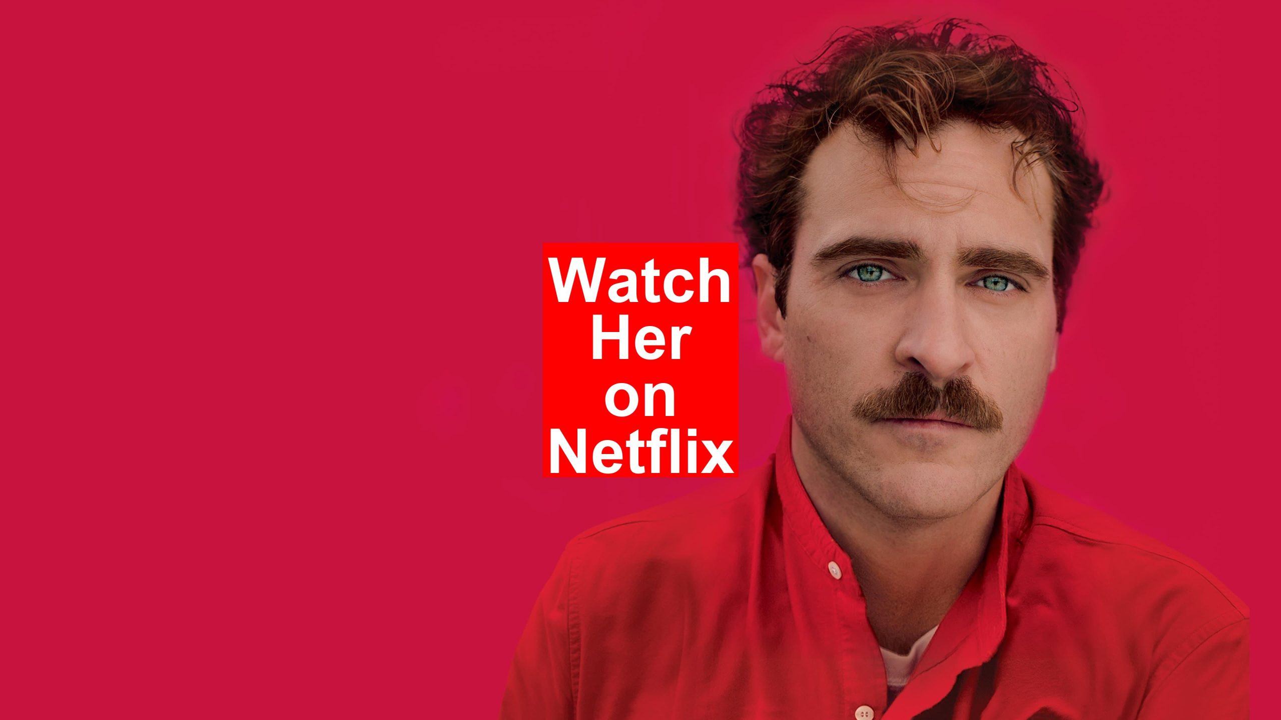 How to Watch Her On Netflix [Fast Guide 2025] - My Vpn Hub