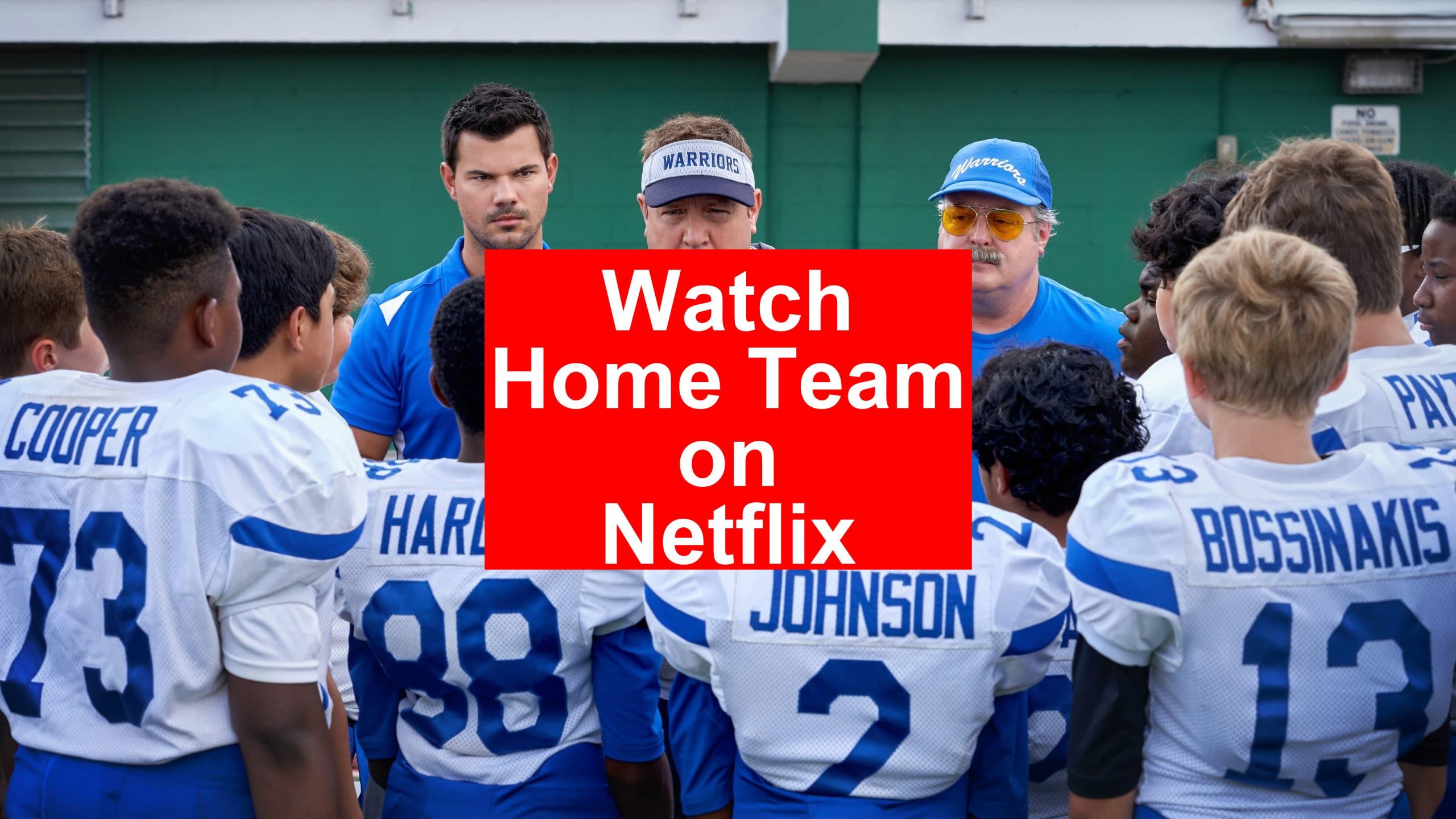 How to Watch Home Team On Netflix [Fast Guide 2025] - My Vpn Hub