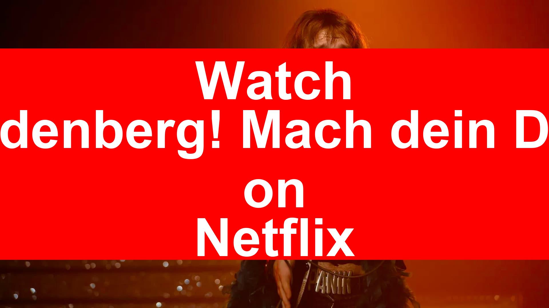How to Watch Lindenberg! Mach dein Ding On Netflix [Easy Guide 2026 ...