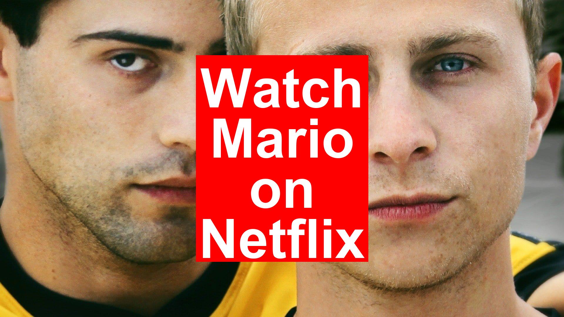 How to Watch Mario On Netflix [Top Guide 2025] - My Vpn Hub