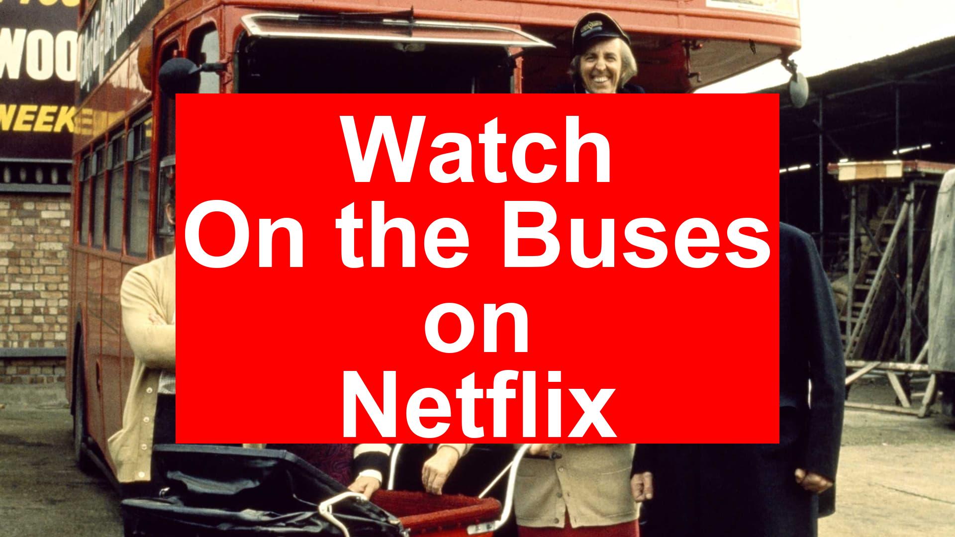 How to Watch On the Buses On Netflix [Top Guide 2025] - My Vpn Hub