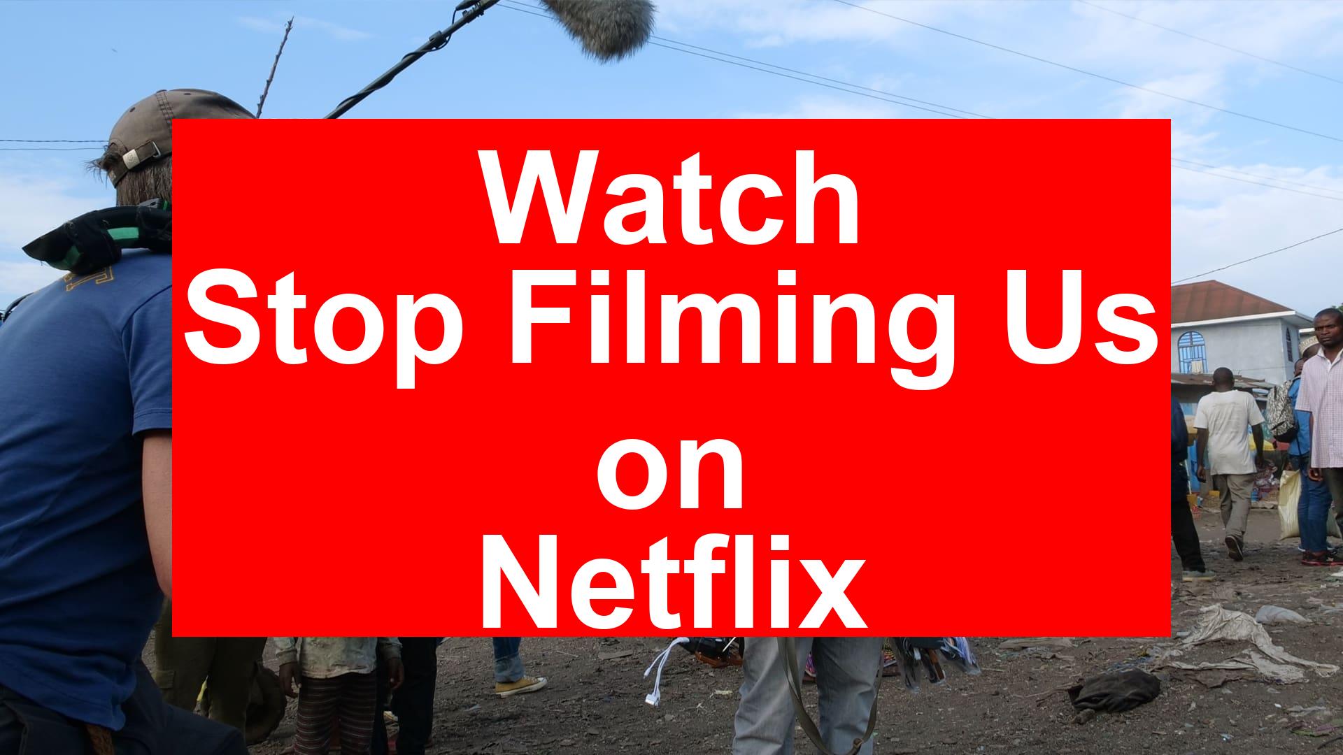 How to Watch Stop Filming Us On Netflix [Easy Guide 2026] - My Vpn Hub