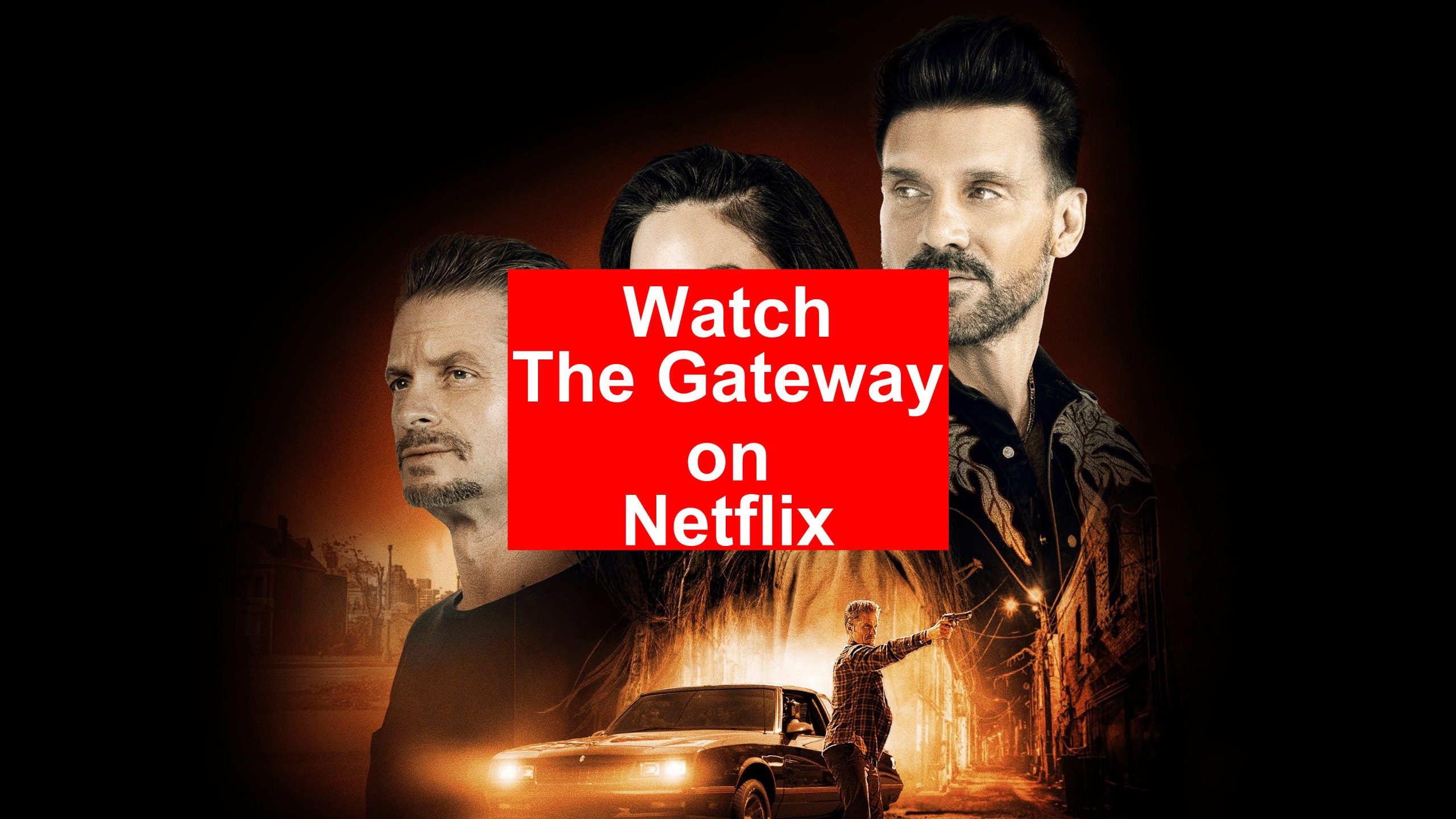 How to Watch The Gateway On Netflix [Top Guide 2025] - My Vpn Hub