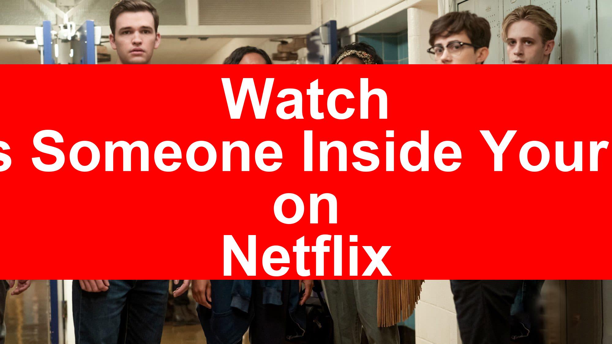 How to Watch There’s Someone Inside Your House On Netflix [Top Guide ...