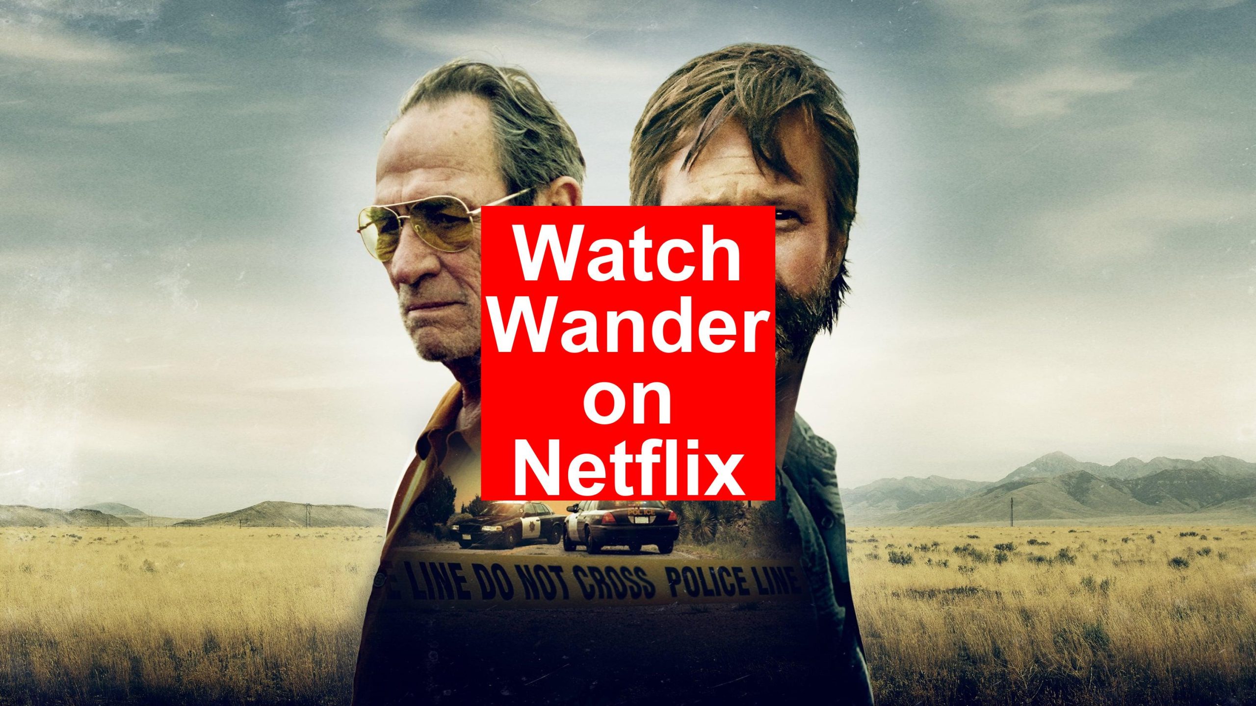 How to Watch Wander On Netflix [Top Guide 2025] - My Vpn Hub